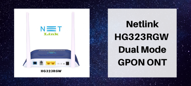 Netlink HG323RGW Dual Mode GPON ONT - Netlink ICT Private Limited